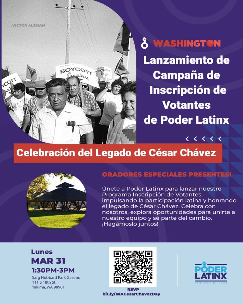 Poder Latinx Voting Program launch and César Chávez Legacy Celebration ...